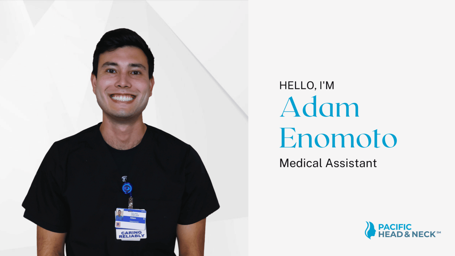 ENT Medical Assistant Adam | Giving Thanks - Pacific Head and Neck